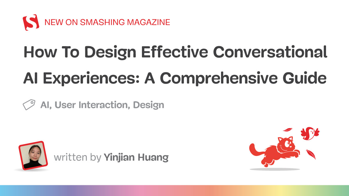 How To Design Effective Conversational AI Experiences: A Comprehensive ...